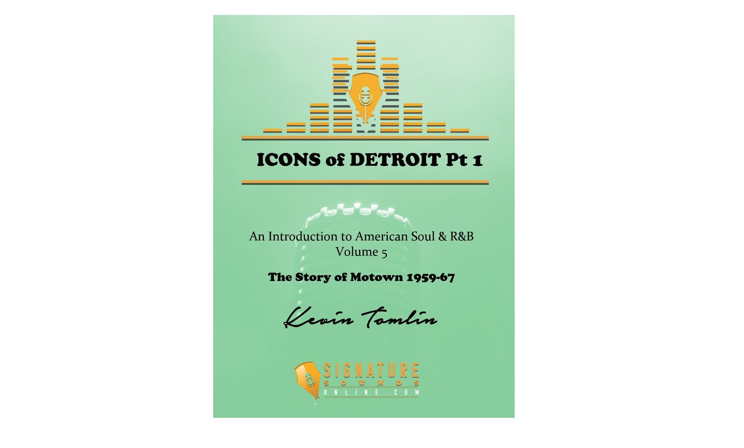 Icons of Detroit Part 1. An Introduction to American Soul and R&B ...